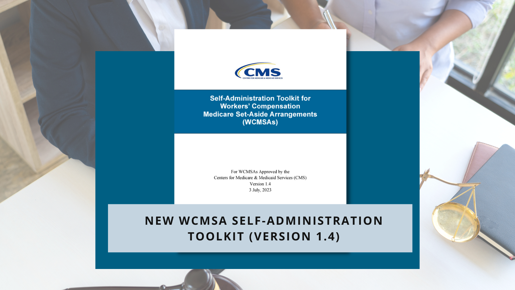 CMS Updates Medicare Set Aside Self-Administration Toolkit - Ametros