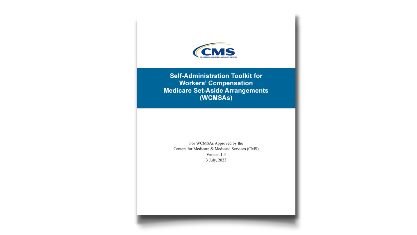 CMS Updates Medicare Set Aside Self-Administration Toolkit - Ametros