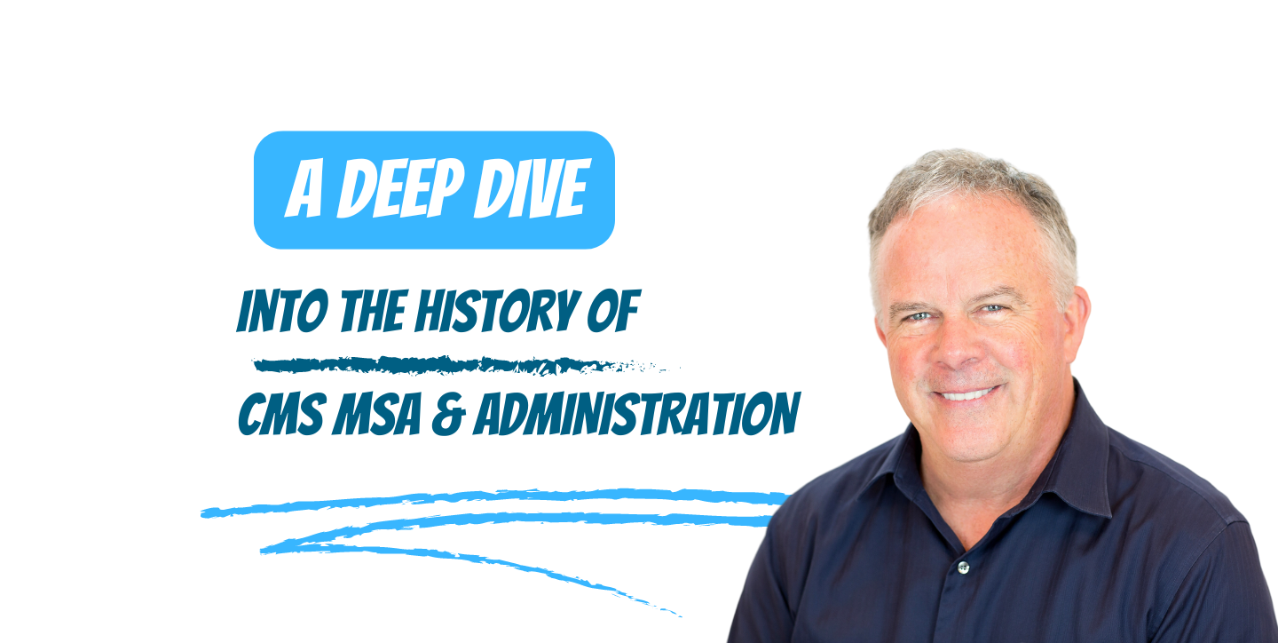 A Deep Dive into the History of CMS MSA & Administration - Ametros